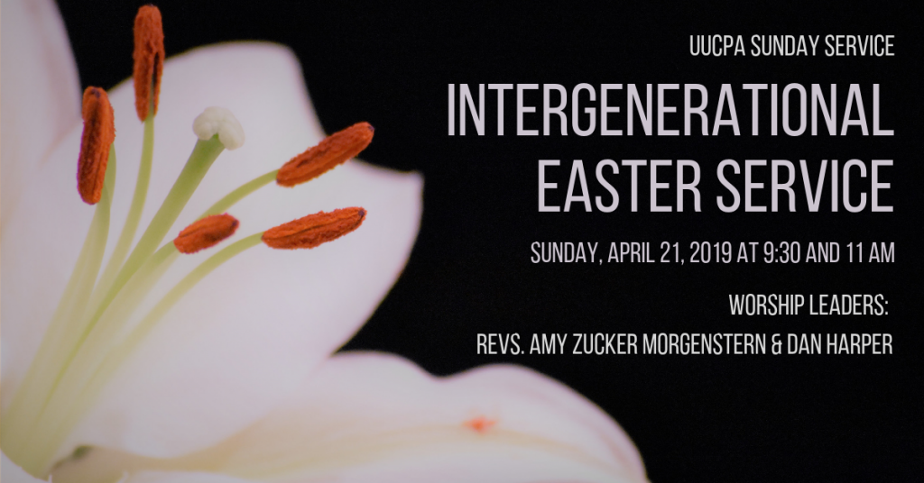 Intergenerational Easter Service – Unitarian Universalist Church of ...