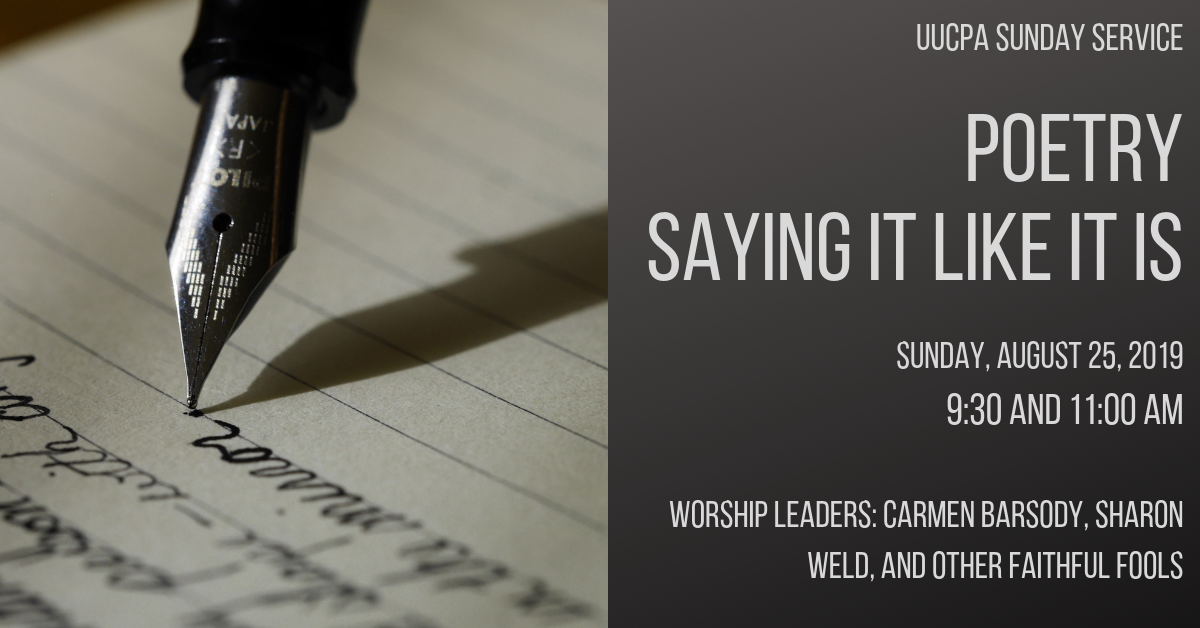 Poetry: Saying it Like it Is – Unitarian Universalist Church of Palo Alto