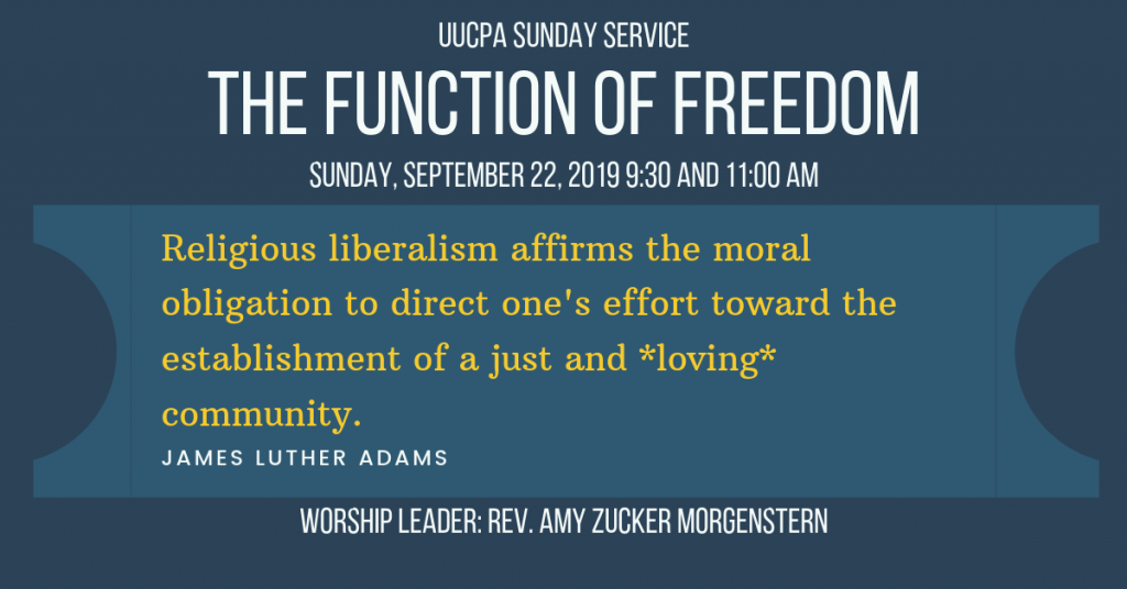 The Function of Freedom – Unitarian Universalist Church of Palo Alto