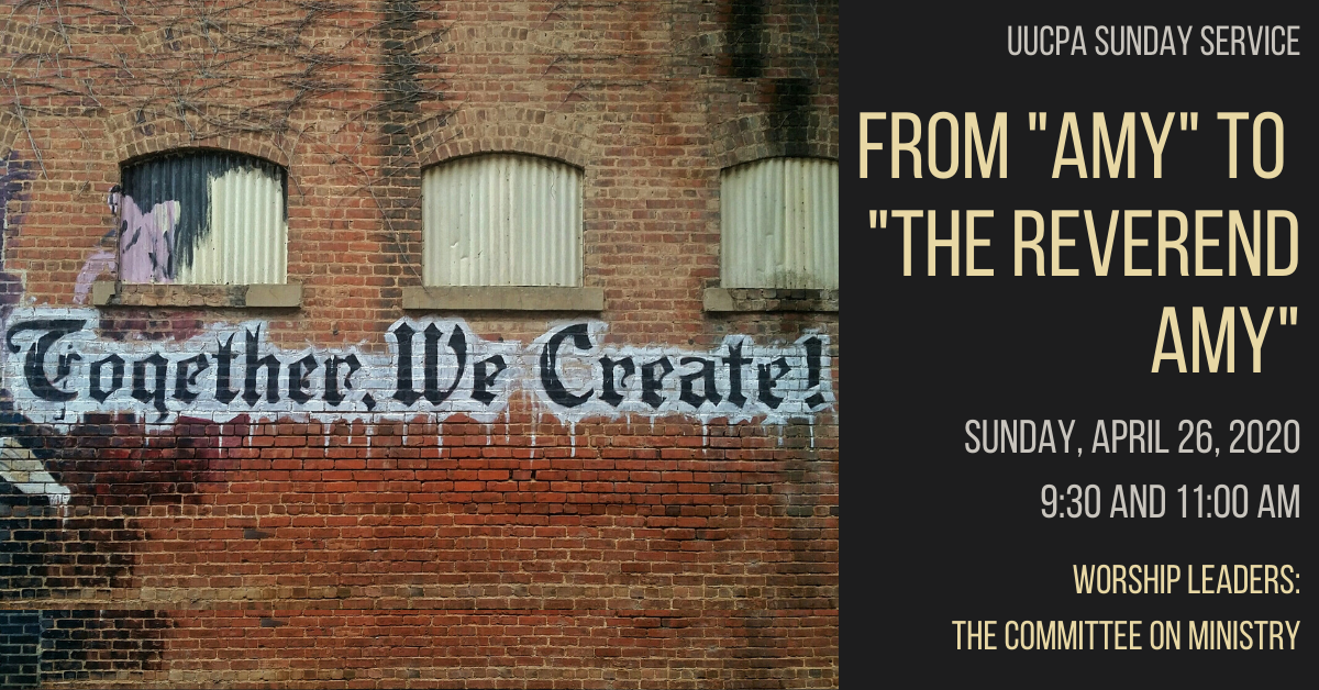 From “Amy” to “the Reverend Amy” – Unitarian Universalist Church of ...