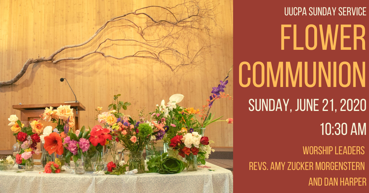 Flower Communion – Unitarian Universalist Church of Palo Alto