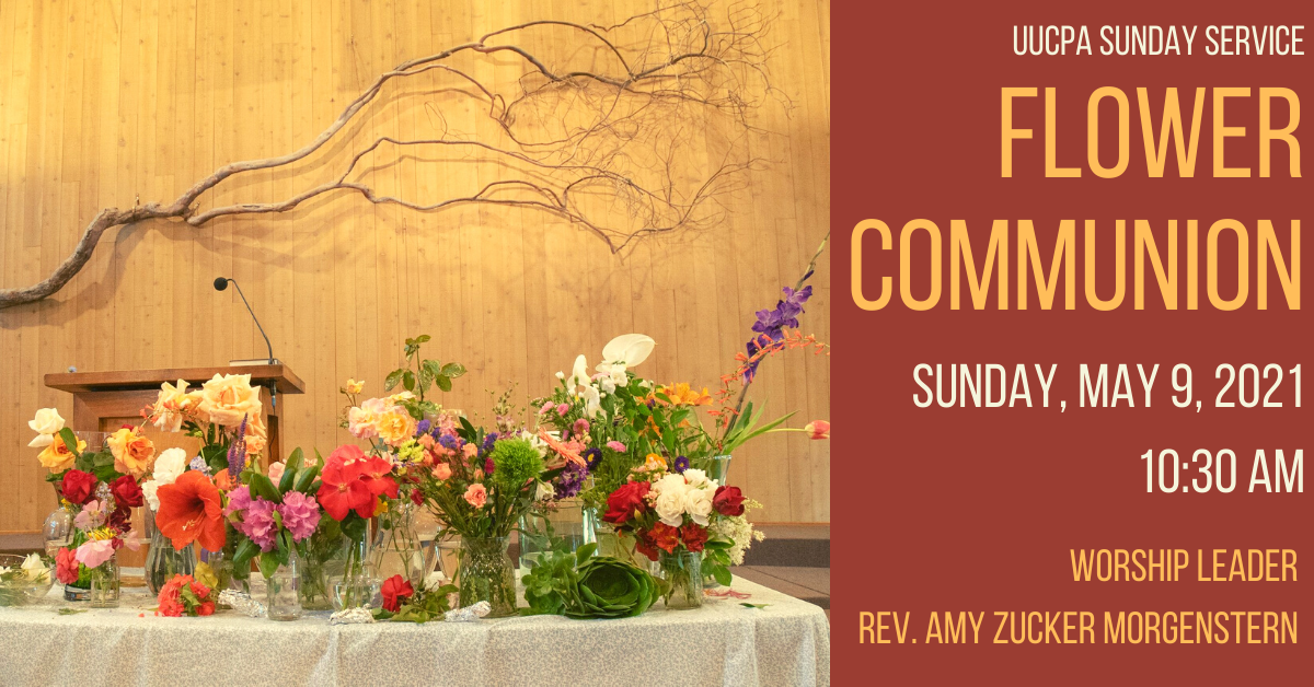 Flower Communion – Unitarian Universalist Church of Palo Alto