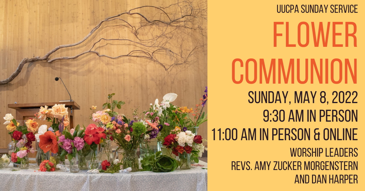 Flower Communion – Unitarian Universalist Church of Palo Alto