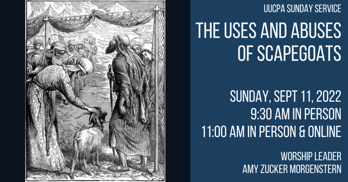 The Uses and Abuses of Scapegoats – Unitarian Universalist Church of ...