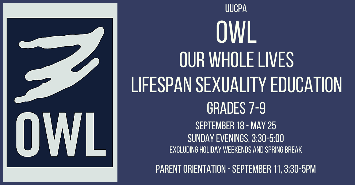 Our Whole Lives (OWL): Sexuality Ed for grades 7–9 • Parent Orientation ...