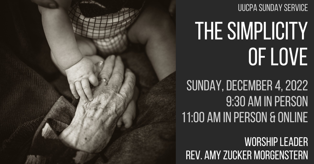 The Simplicity of Love – Unitarian Universalist Church of Palo Alto