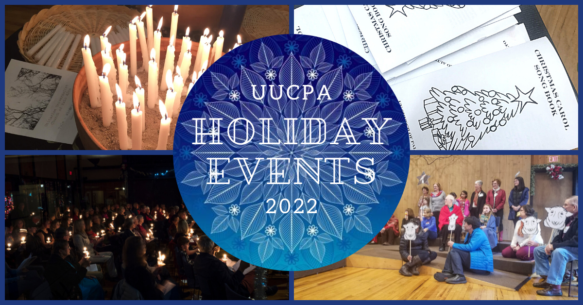 Holiday Events 2022 – Unitarian Universalist Church of Palo Alto