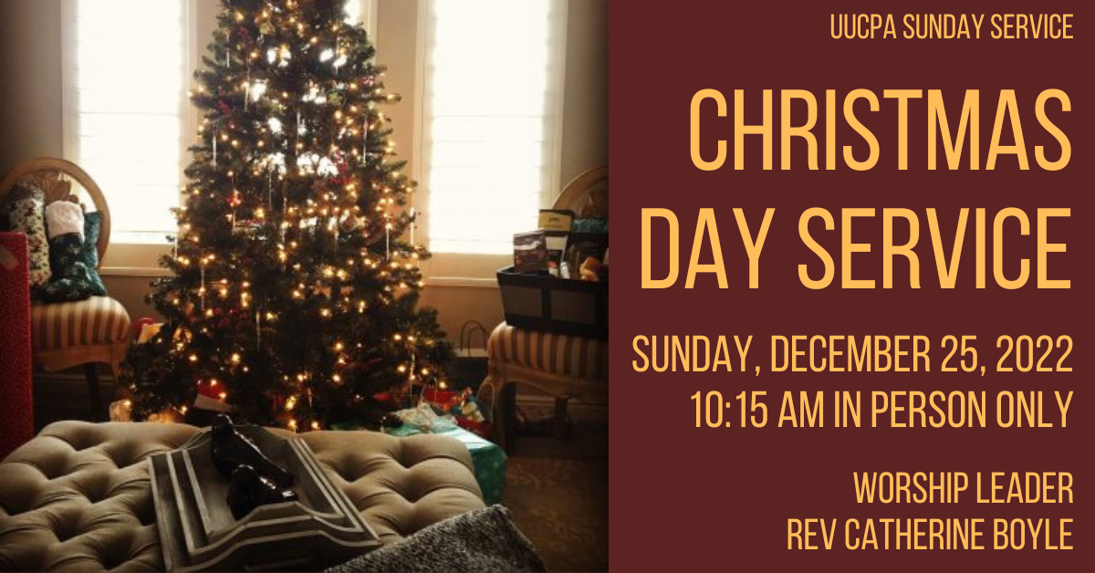 Christmas Day Service – Unitarian Universalist Church of Palo Alto