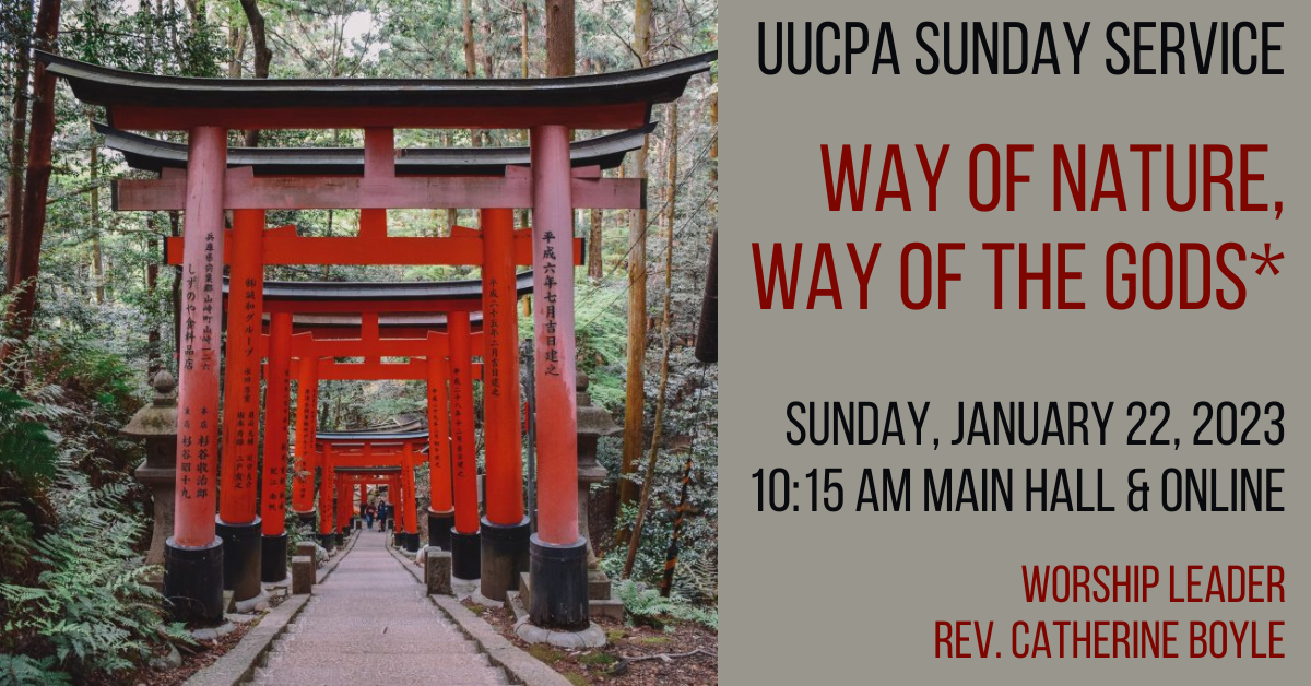 Way of Nature, Way of the Gods* – Unitarian Universalist Church of Palo ...