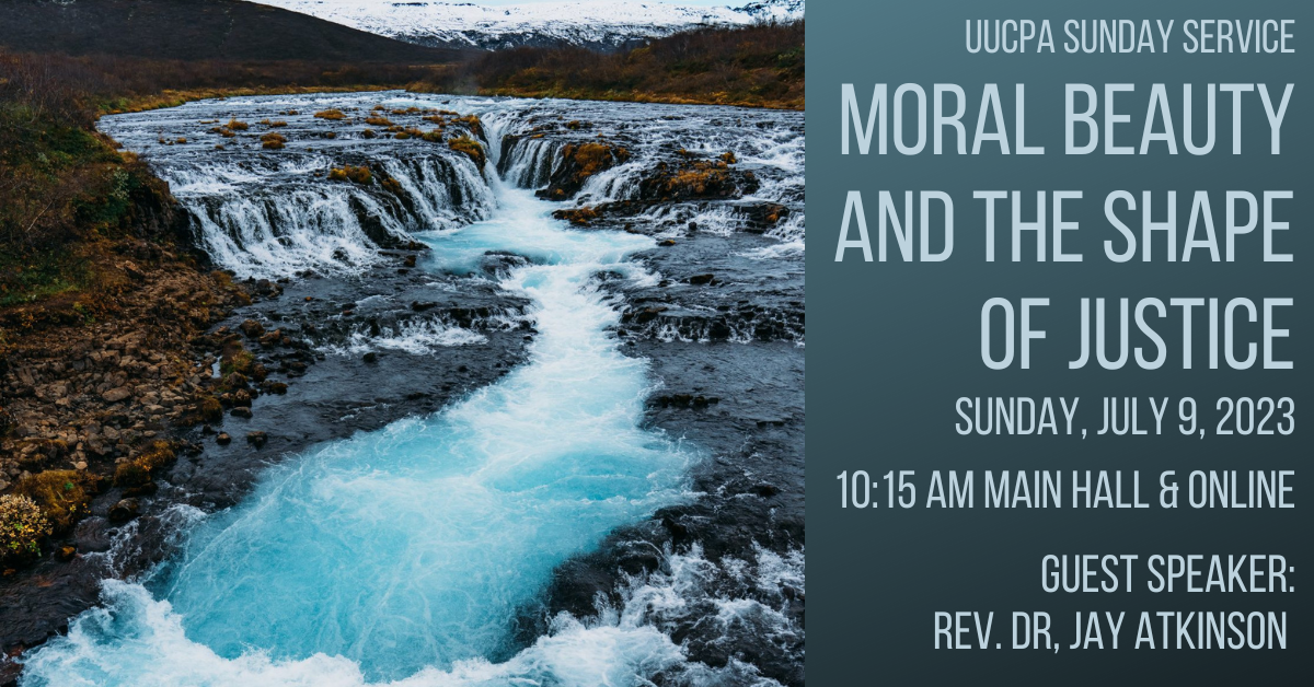 Moral Beauty and the Shape of Justice – Unitarian Universalist Church ...