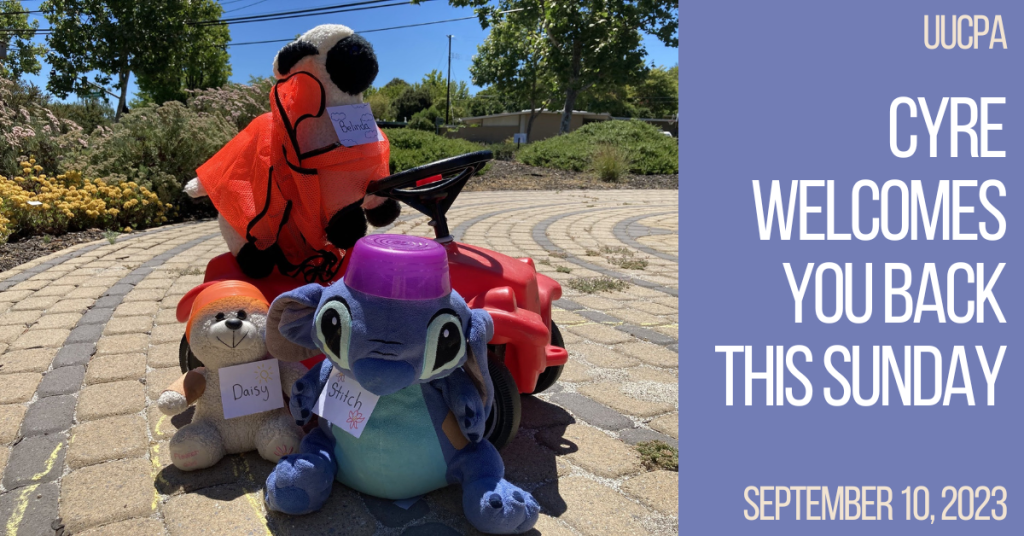 CYRE Welcomes You Back This Sunday – Sept 10 – Unitarian Universalist ...