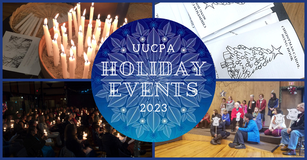UUCPA 2023 Holiday Events – Unitarian Universalist Church of Palo Alto