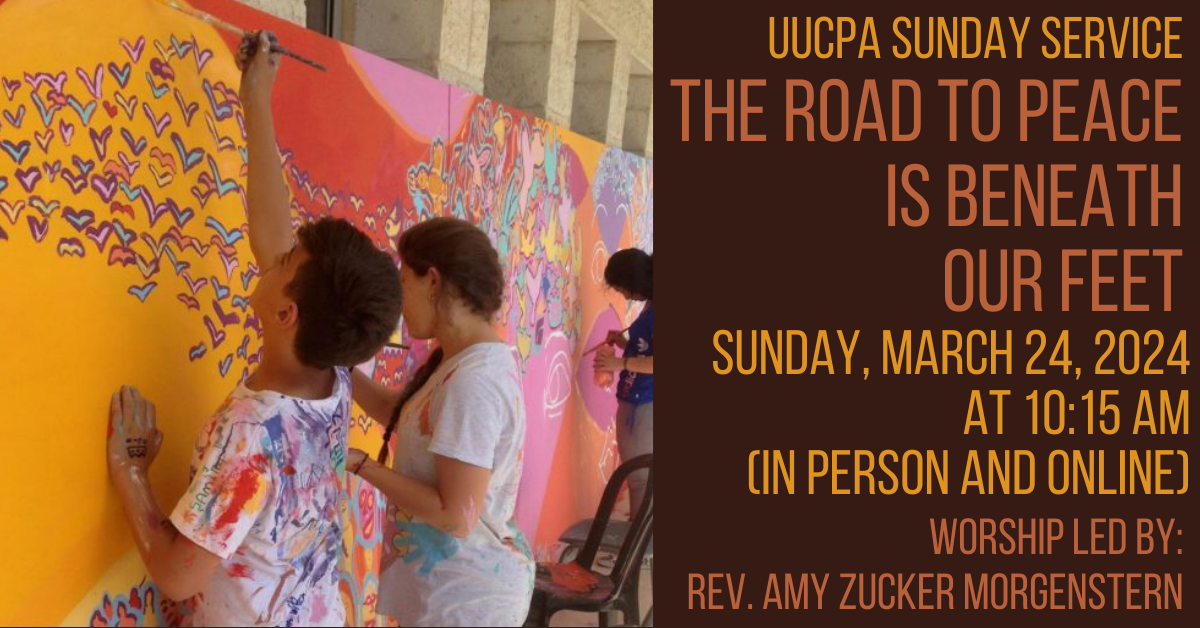 The Road to Peace is Beneath Our Feet – Unitarian Universalist Church ...