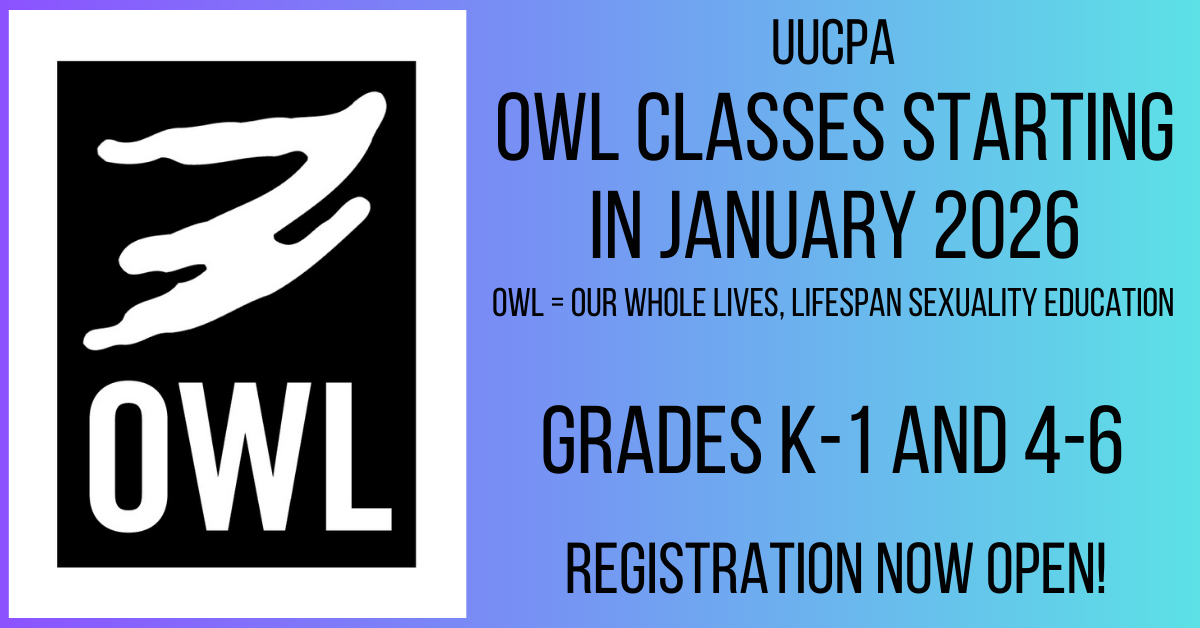 OWL Classes for grades K-1 and 4-6 are starting in January! – Unitarian ...